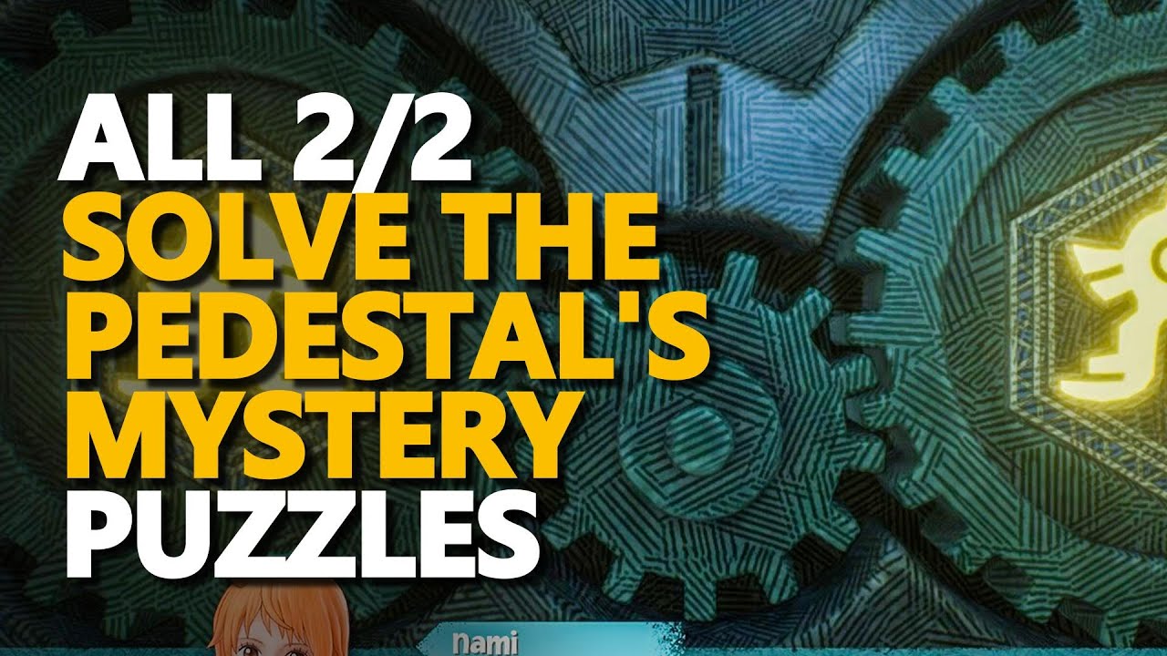 Solve the Pedestal's Mystery One Piece Odyssey - YouTube