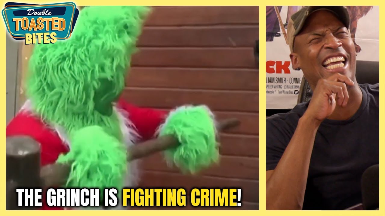 THE GRINCH IS FIGHTING CRIME?! | Double Toasted Bites - YouTube