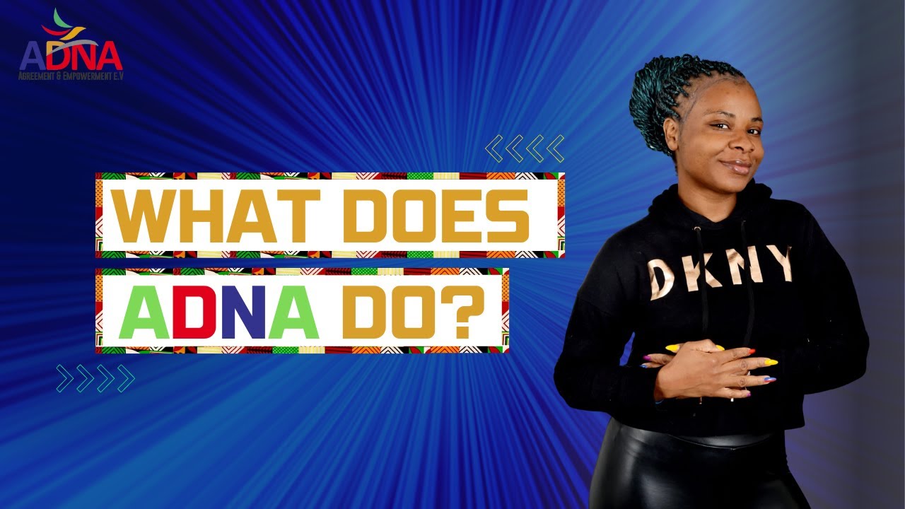 ADNA | Agreement & Empowerment | WHAT DOES ADNA DO ? - YouTube