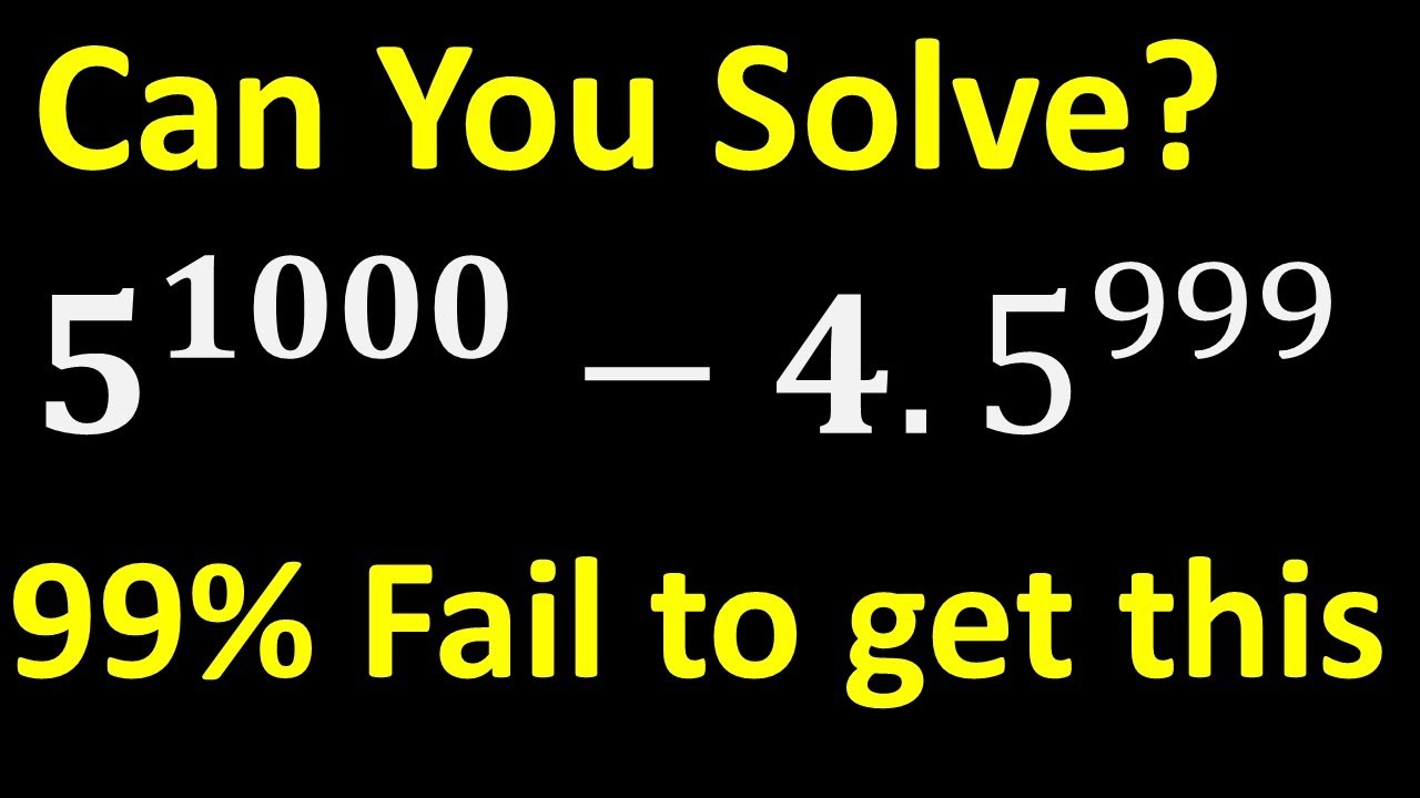 Math Olympiad Problem 5 1000 4 5 999 How To Solve Quickly Best Trick Math Olympiad Problem 5 1000 4 5 999 How To Solve Quickly Best Trick