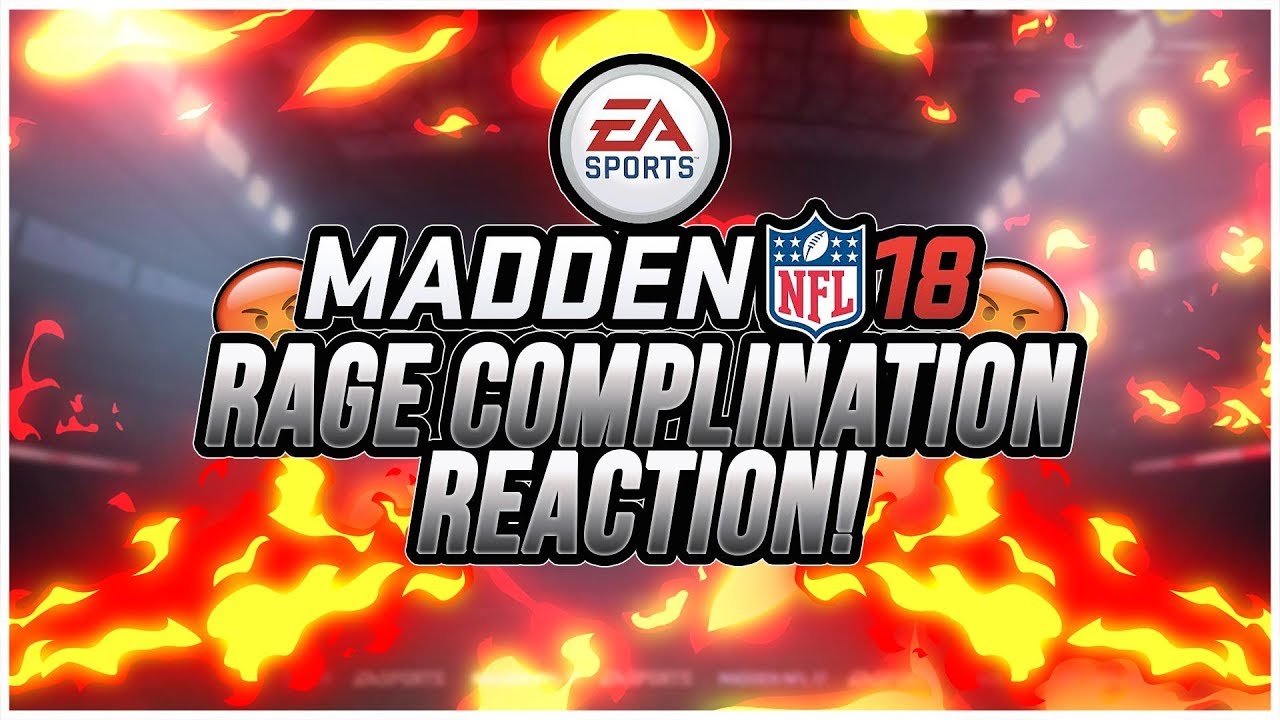 MADDEN 18 COMMUNITY RAGE COMPILATION REACTION!! | EA SPORTS GET EXPOSED ...
