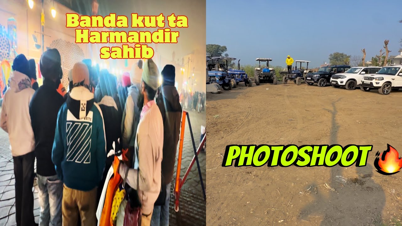 Harmandir sahib hoya kutapa || Photoshoot apnia gaddia te tractor naal ...