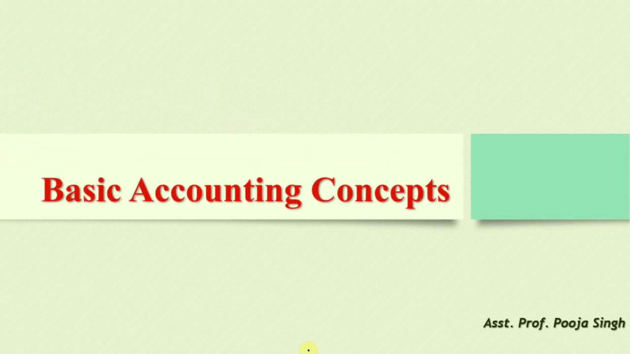 Basic Accounting Concepts ₹ - YouTube