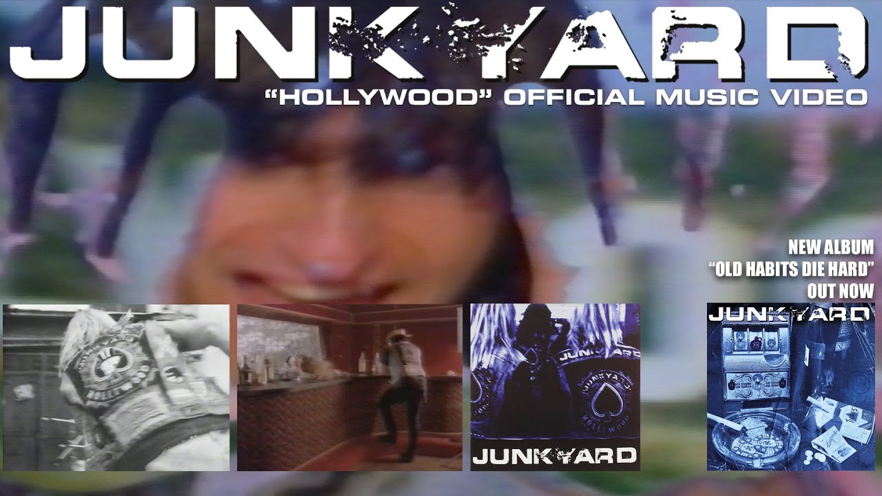 Junkyard - Hollywood [Official Music Video] - YouTube