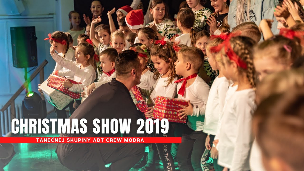 CHRISTMAS SHOW 2019 - TANEČNEJ SKUPINY ADT CREW - YouTube