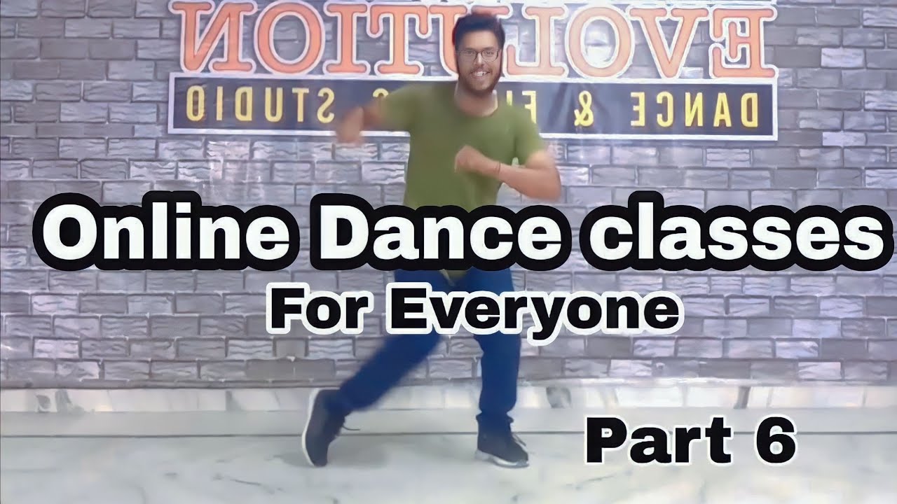 Online Dance Class For Everyone - Part 6 | Step By Step Dance Tutorial ...