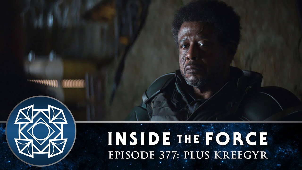 Inside The Force | Episode 377: Plus Kreegyr - YouTube