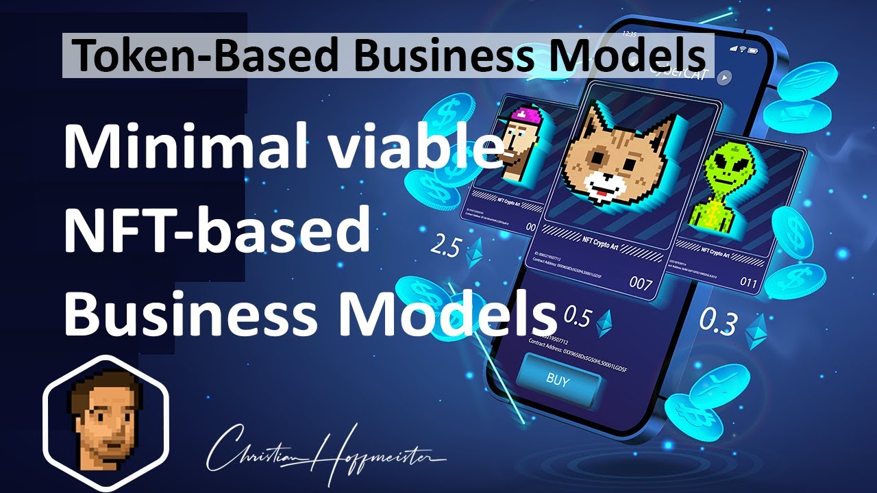 Minimal viable NFT-based Business Model - YouTube