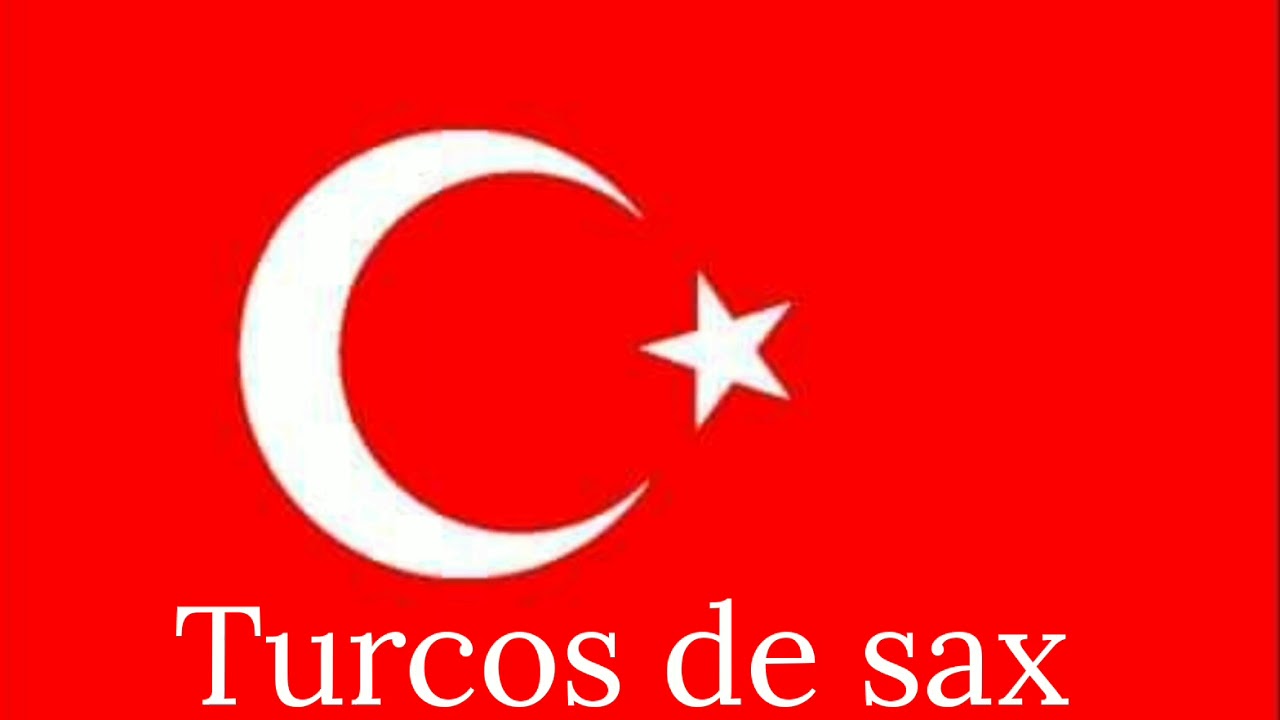 Pasodoble Turcos de Sax - YouTube