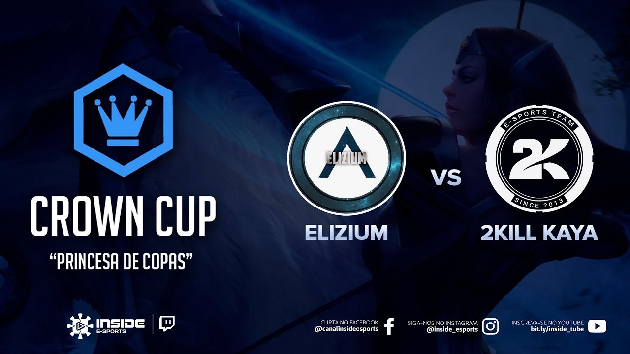 [PT-BR] ElZ1 x 2Kill Kaya - Crown Cup "Princesas de Copas'' - YouTube