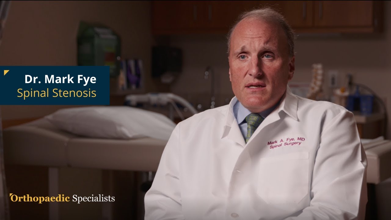 Dr. Mark Fye | Spinal Stenosis - YouTube