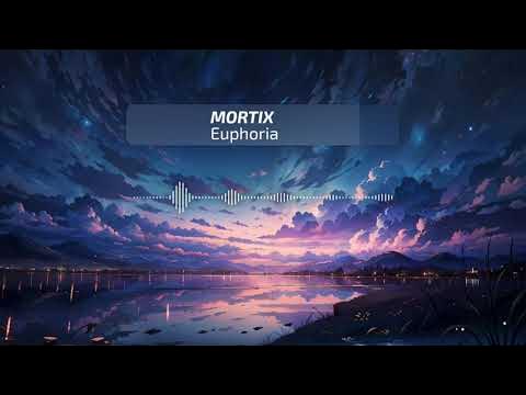 MORTIX - Euphoria (Official Music) - YouTube