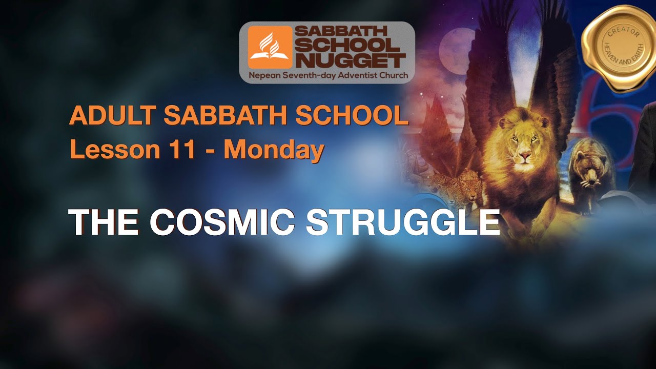 Lesson 11 - Monday - The Cosmic Struggle - YouTube