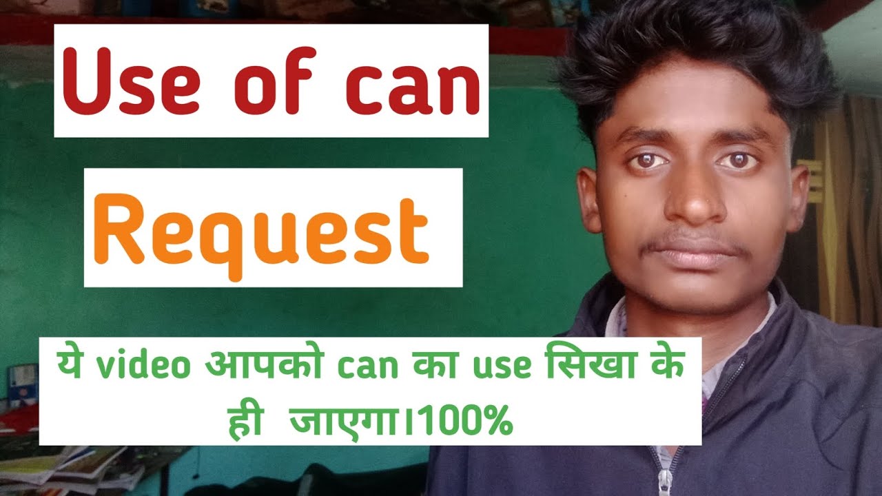 Use of can|How to use can|Can ka use kaise kare|In the sence of request ...