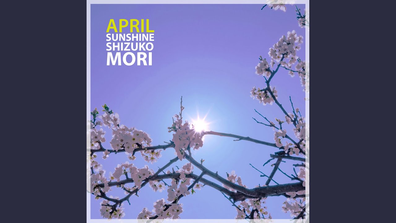 April Sunshine - YouTube