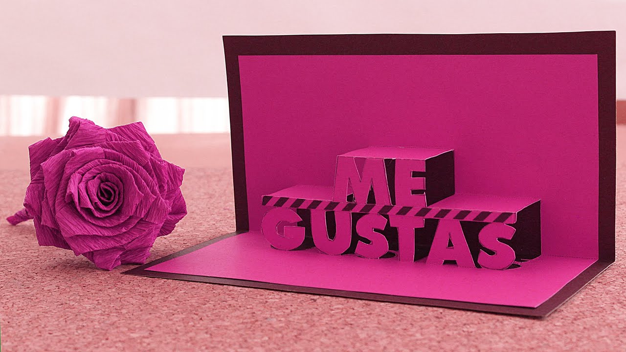 Tarjeta Pop Up "Me gustas" - YouTube