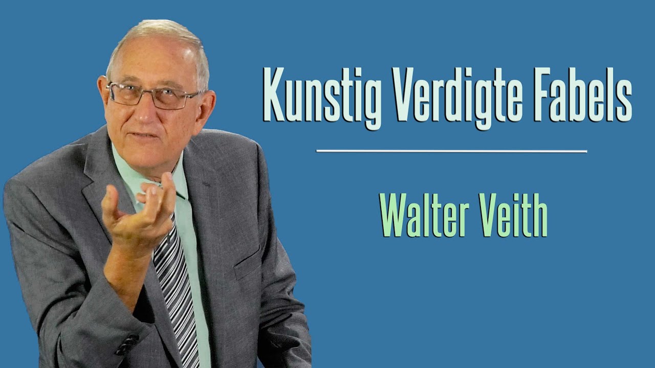 Walter Veith - Kunstig Verdigte Fabels (Afrikaans) - YouTube