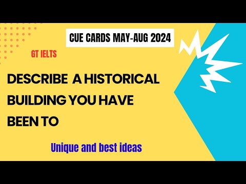 Describe a historical building you have been to (cue cards may -aug ...