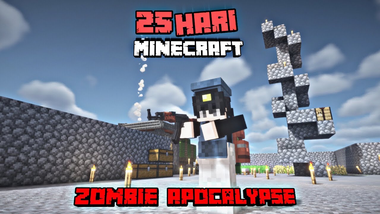 25 HARI DI MODERN ZOMBIE APOCALYPSE HARDCORE MODE !!! ( EPS 03 ) - YouTube