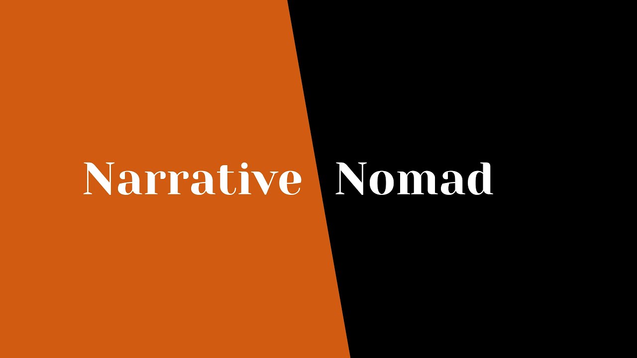 Narrative Nomad: Celebrating Human Stories - YouTube