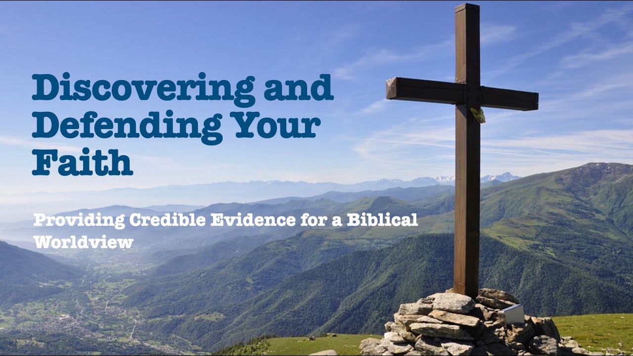 Discovering and Defending Your Faith (Part 1) - YouTube