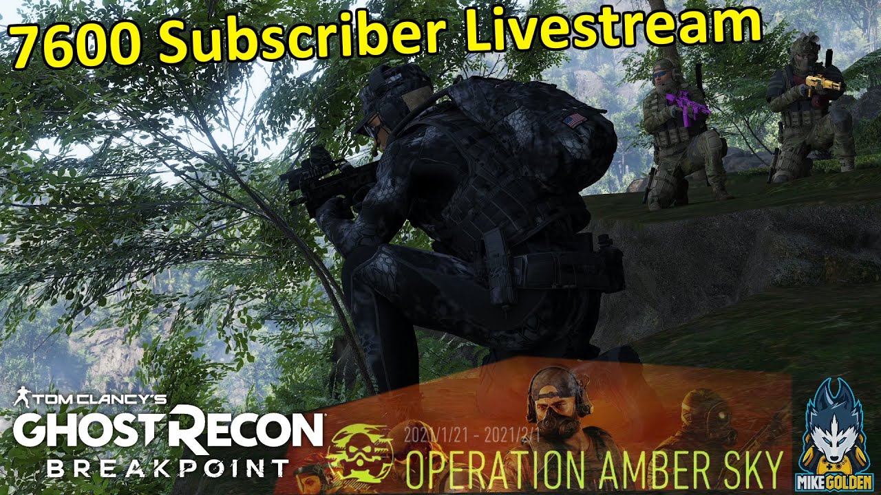 Ghost Recon Breakpoint Operation Amber Sky | 7600 Subscriber Special ...