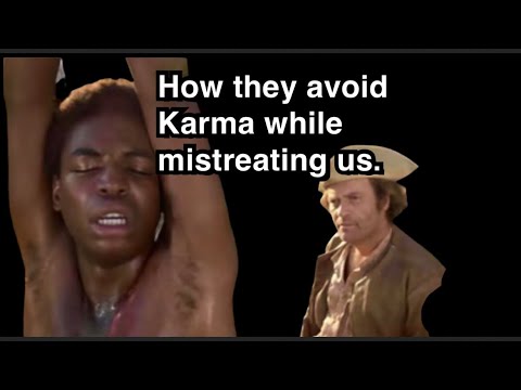 How they avoid Karma while mistreating us. - YouTube