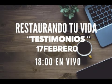 Restaurando tu vida | "Testimonios" - YouTube