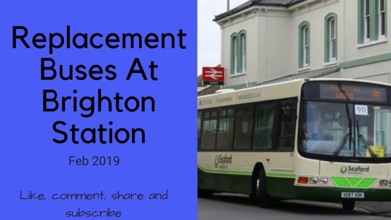 Rail Replacement buses @Brighton Station - YouTube