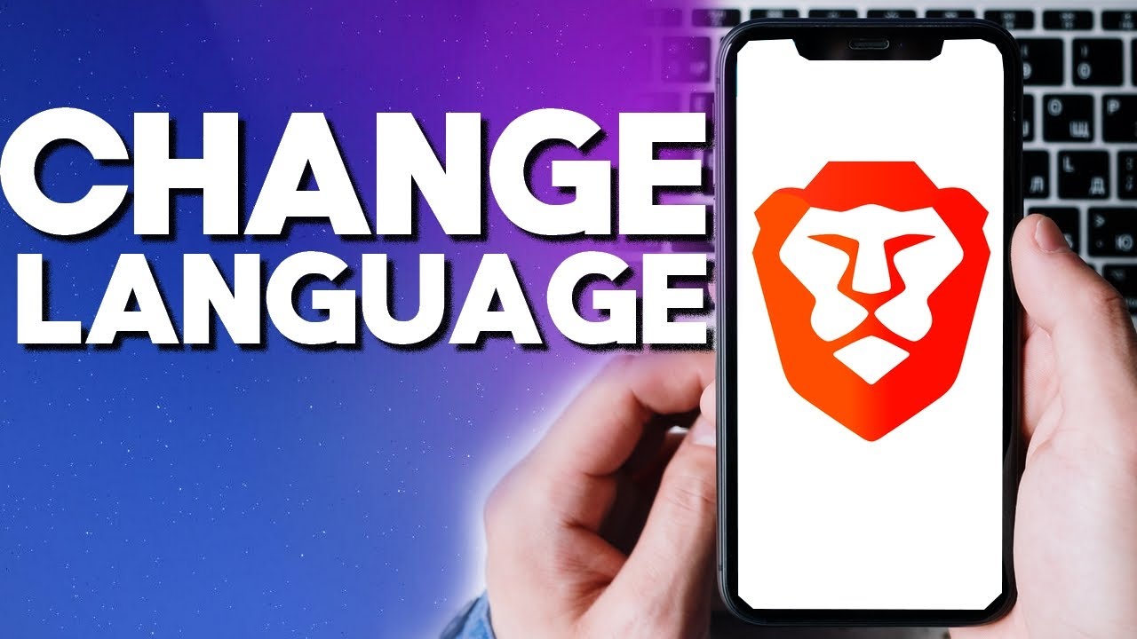 How To Change Brave Browser App Language - YouTube
