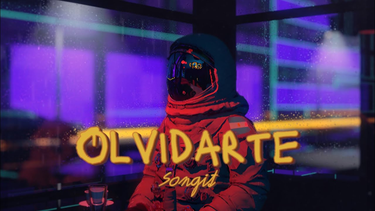 Olvidarte - Songit (Lyric Video) - YouTube