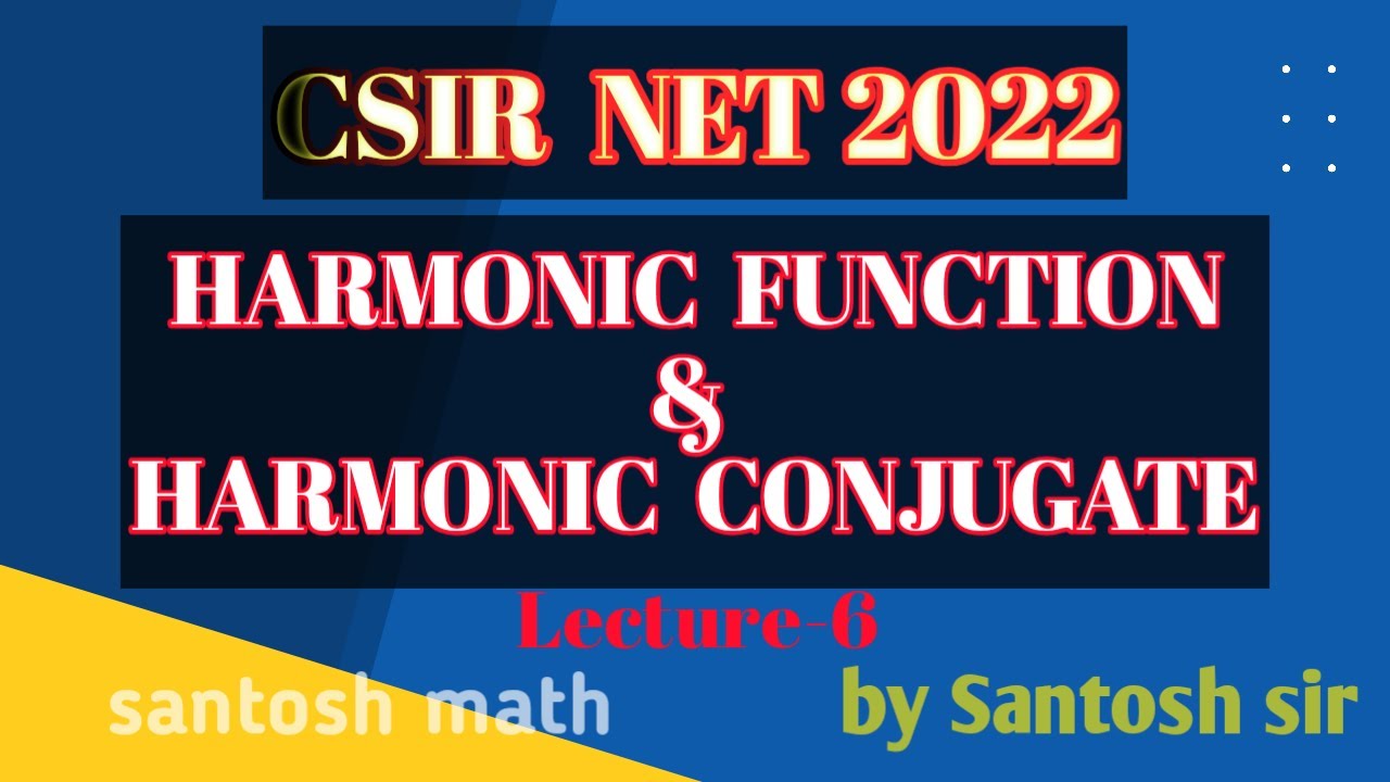 Harmonic function and harmonic conjugate of a Complex function & method ...