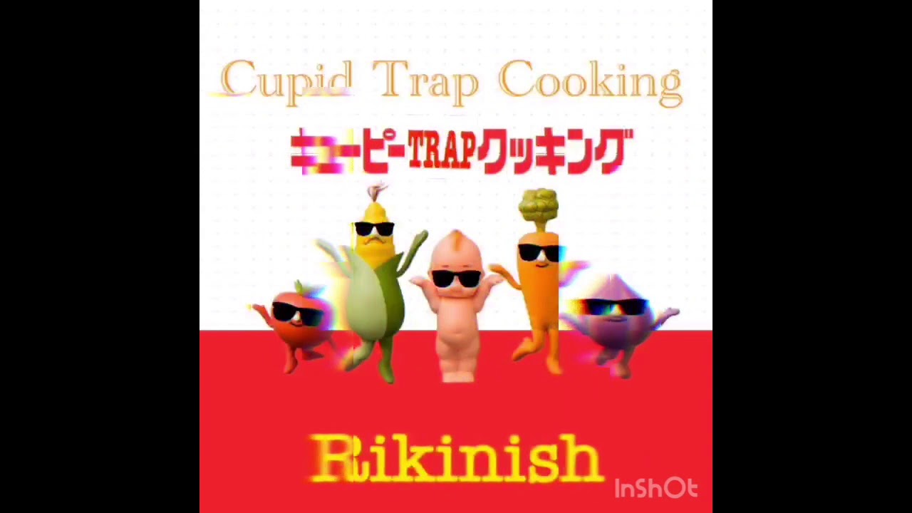 Rikinish - Cupid Trap Cooking (キューピー三分クッキング Trap Remix) - YouTube