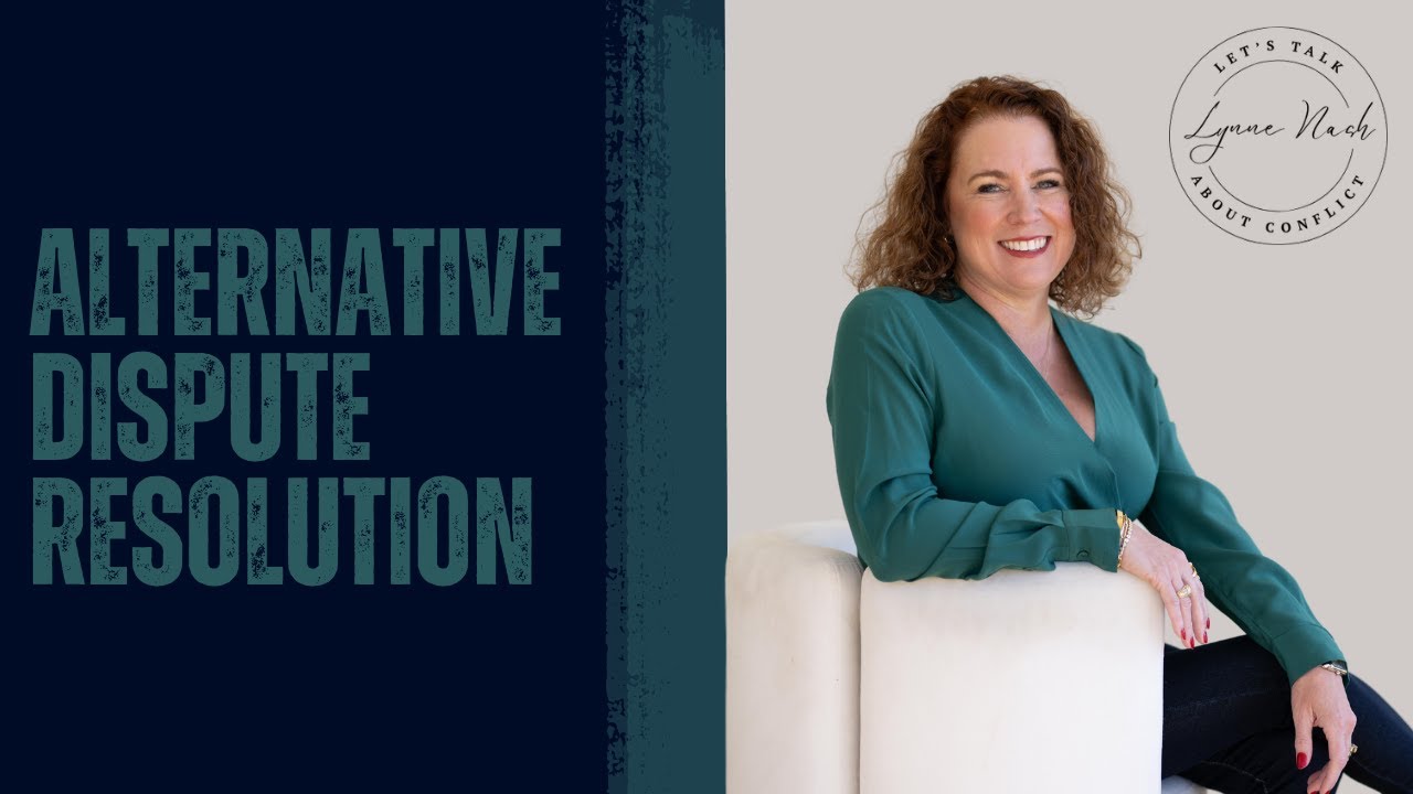 Alternative Dispute Resolution ADR with Attorney Mediator Lynne Nash ...