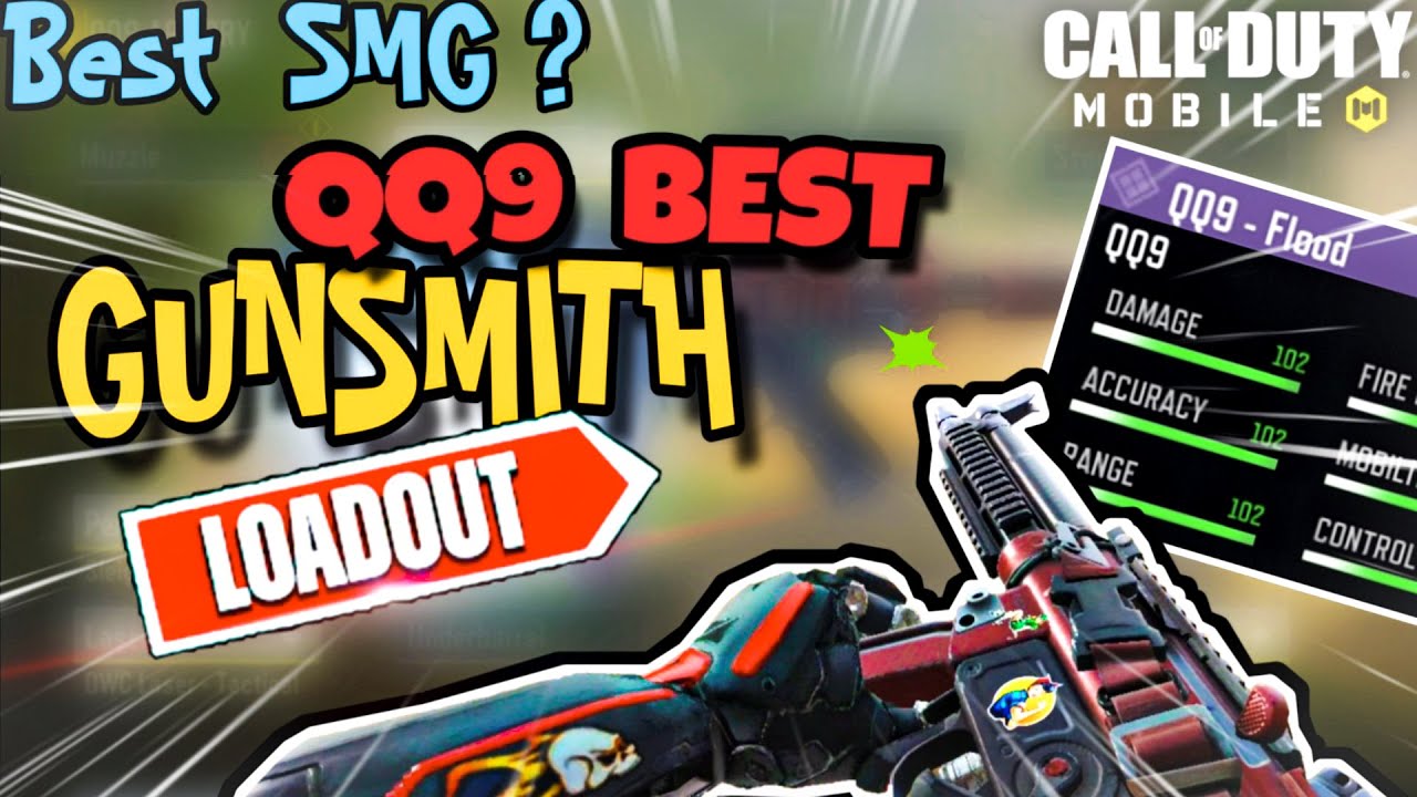 best attachments for qq9 gunsmith cod mobile || best smg in cod mobile ...