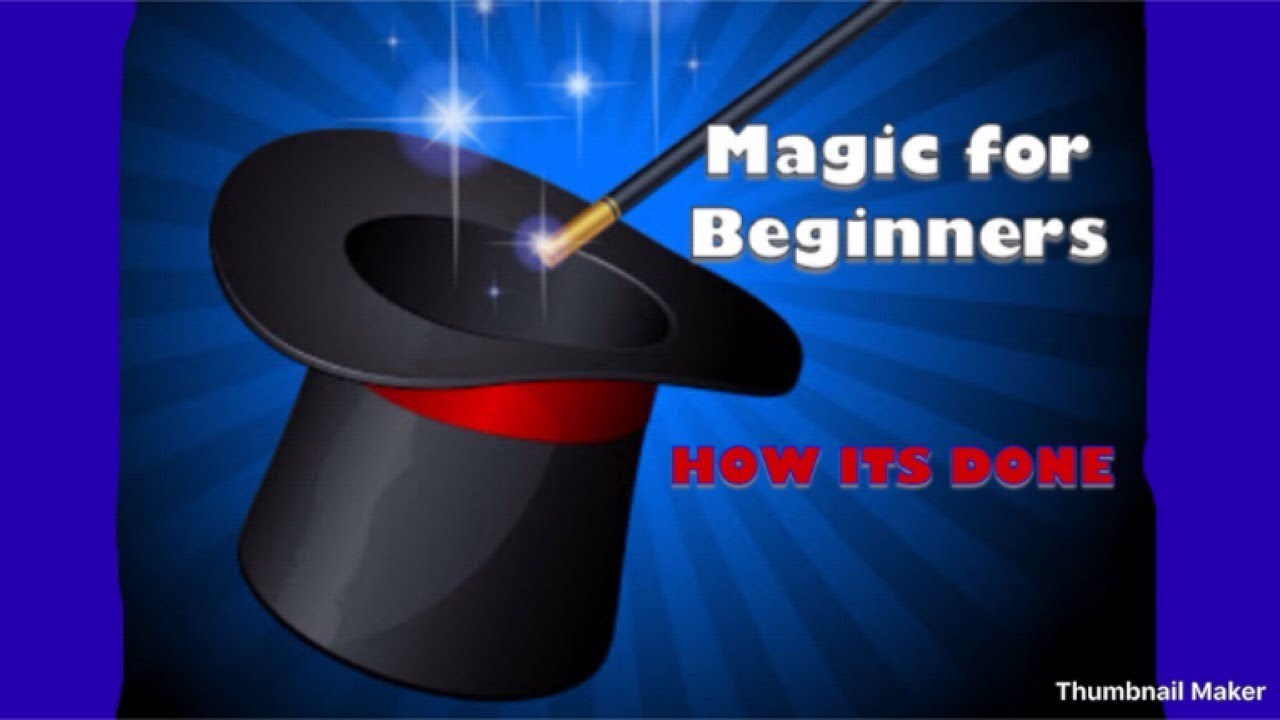 Magic for beginners....... HOW ITS DONE - YouTube
