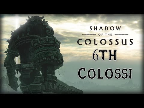 SHADOW OF THE COLOSSUS 6th Colossi - YouTube