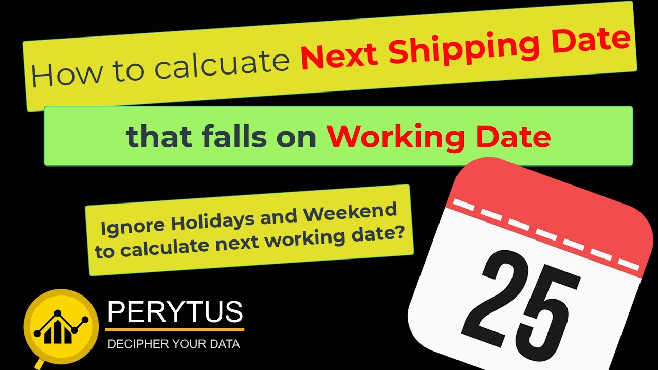 How To Calculate Shipping Date Based On The Working Date Ignore Non Working Days Power BI How To Calculate Shipping Date Based On The Working Date Ignore Non Working Days Power BI
