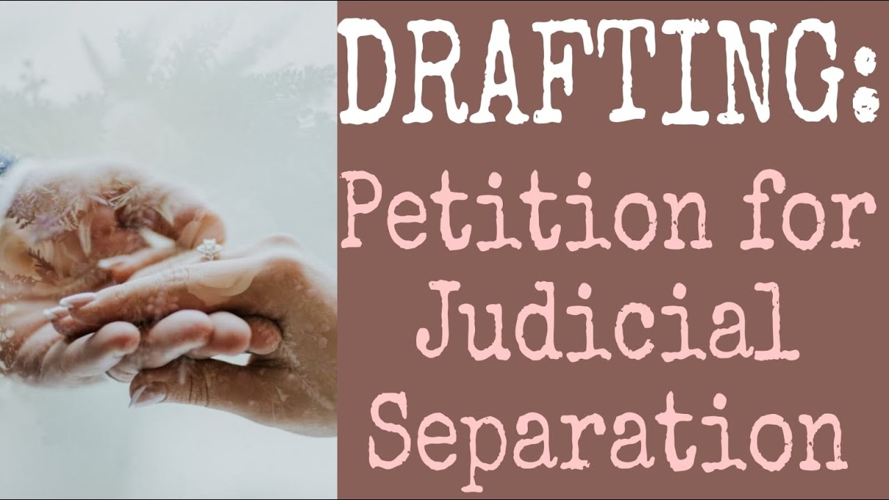How to Draft Petition for Judicial Separation | Step-by-Step Legal ...