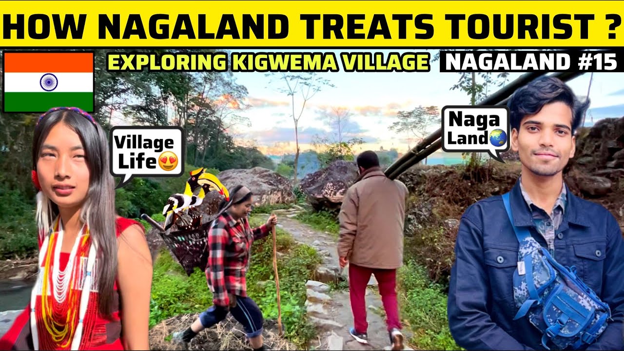How Nagaland Treats Tourist || Exploring Kigwema Village Of Nagaland🇮🇳 ...