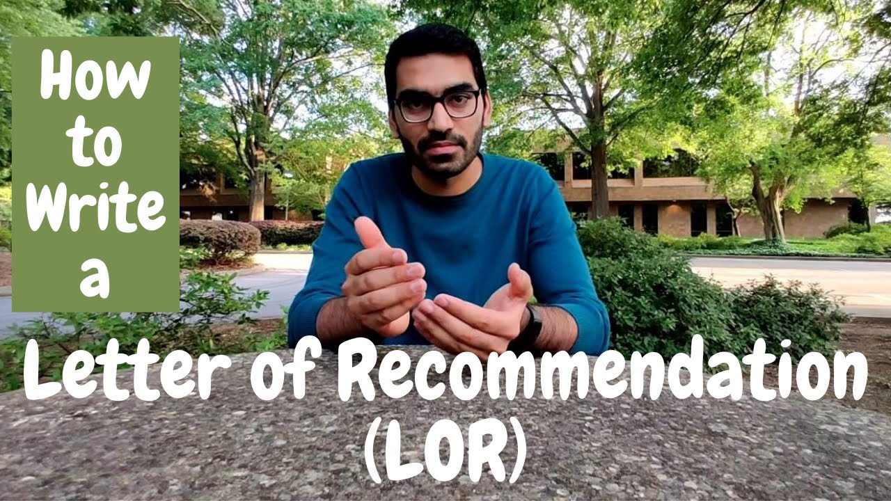 How to write a Letter of Recommendation (LoR) for studying or working ...