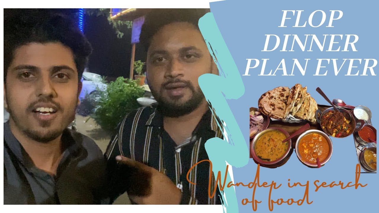 Flop Dinner Plan Ever || Best Restaurants/Dhaba in outskirts of ...