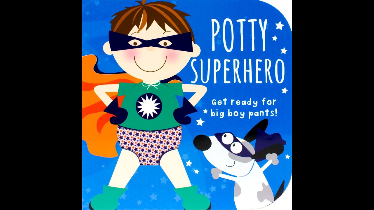 Potty Superhero - Read Aloud - YouTube