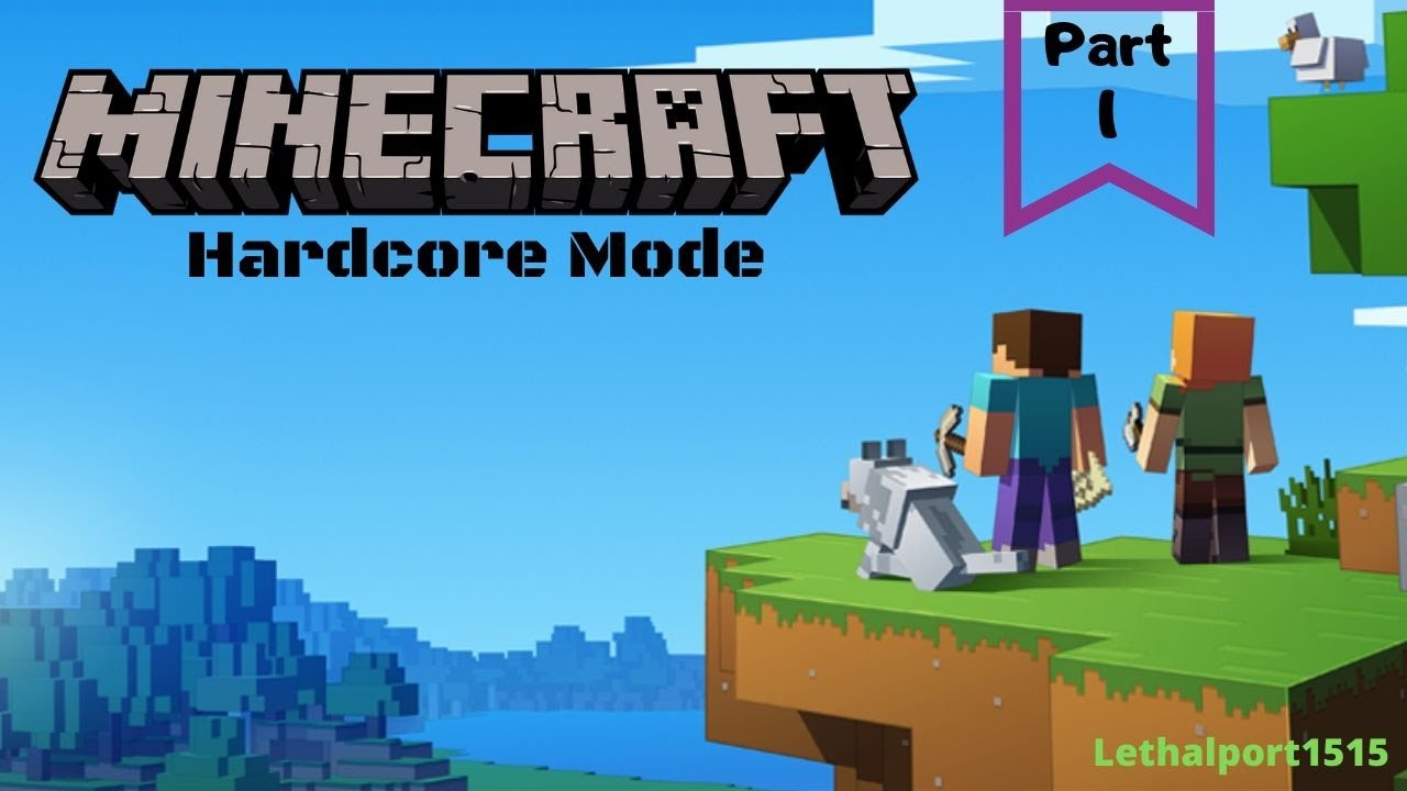 Minecraft - Hardcore Mode - Pt 1- My first experience with this mode ...