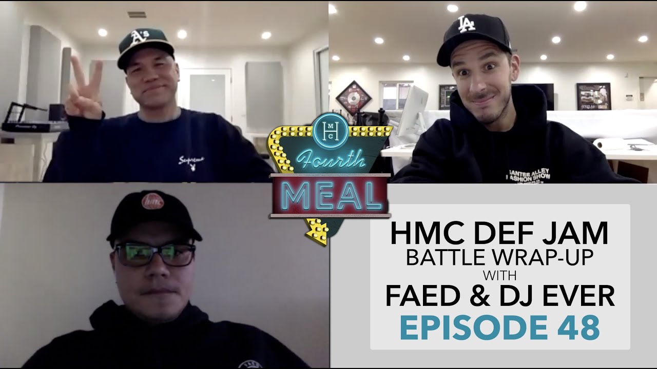 Fourth Meal Podcast Episode 48: HMC Def-Jam Battle Wrap-Up with FAED ...