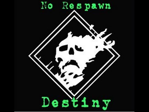Destiny : No Respawn Zone - YouTube