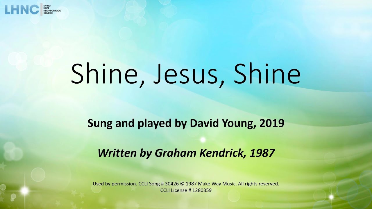 Shine Jesus Shine - YouTube