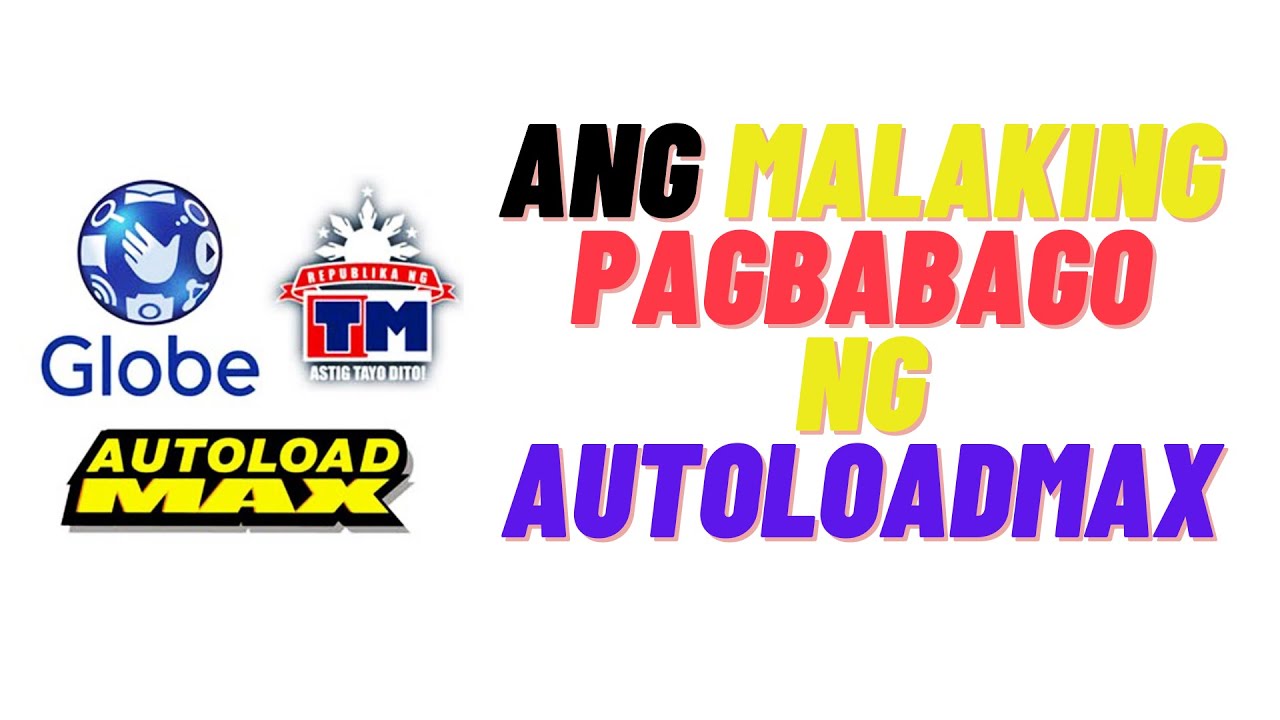 ANG MALAKING PAGBABAGO NG AUTOLOADMAX - ALAMIN - YouTube
