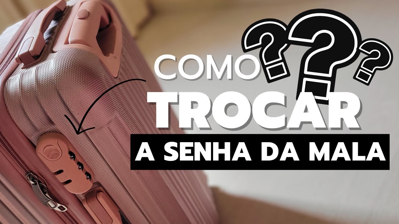 Como Trocar a Senha do Cadeado da Mala? - YouTube