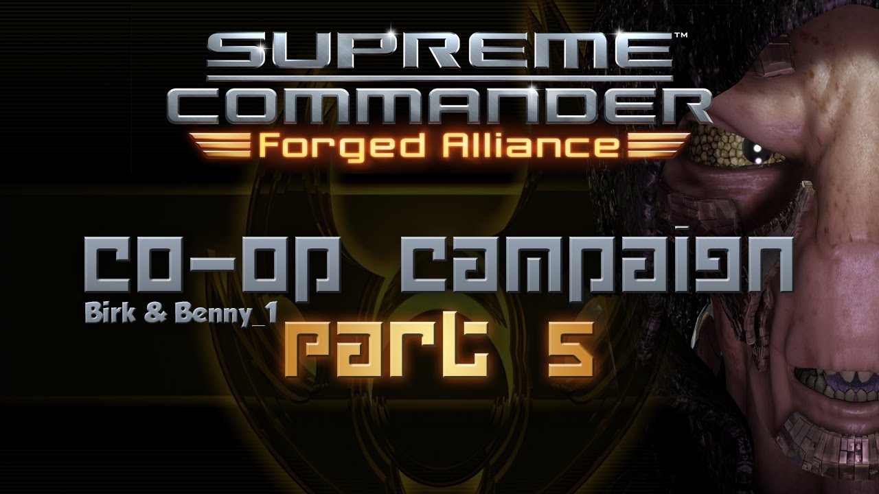 Gameplay: SupCom FA - Campaign co-op med Birk [Part 5] Mission: Mind ...